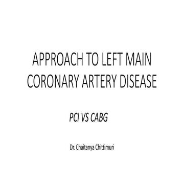 APPROACH TO LEFT MAIN CORONARY ARTERY DISEASE.pptx