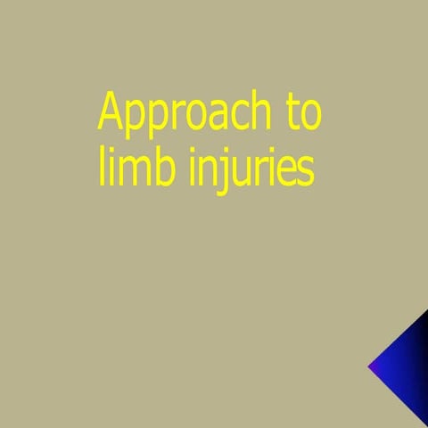 approach to limb injury post trauma atls | PPTX