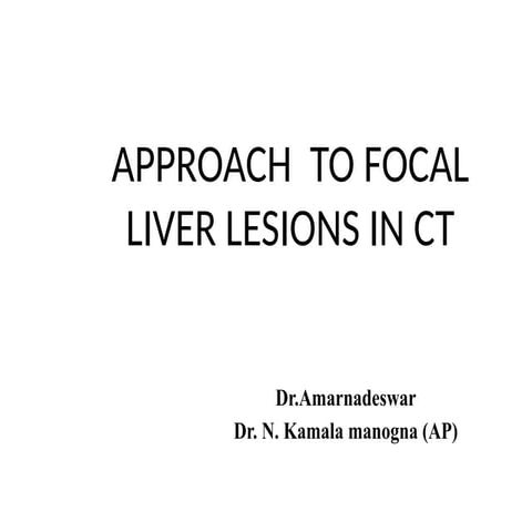 approach to liver tumors CT.pptx........ | PPTX