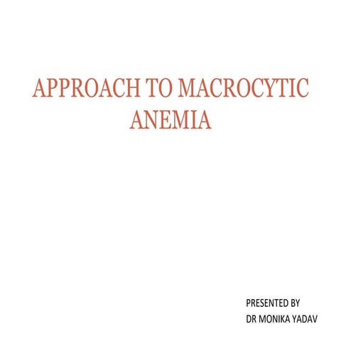 Diagnostic Approach to macrocytic anemia .pptx
