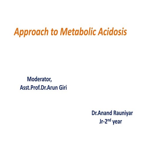 Approach to child with metabolic acidosis | PPTX