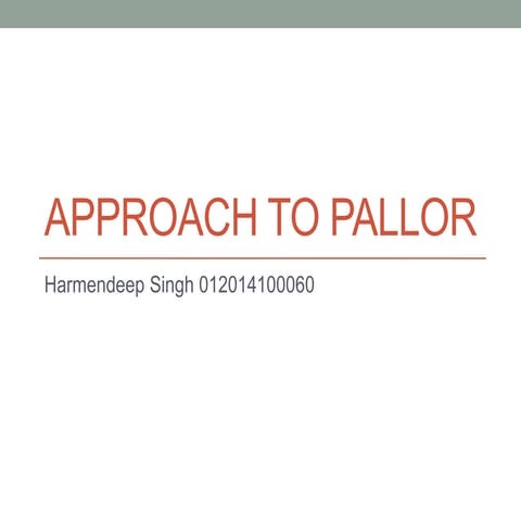 Approach to pallor full compilation.pptx