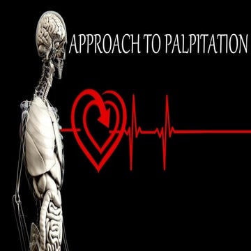 Approach to palpitations | PPT