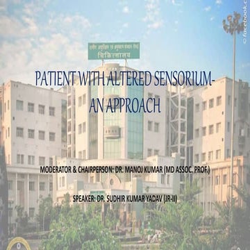 Approach to patient with altered sensorium | PPTX