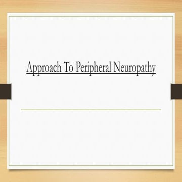 Approach To Peripheral Neuropathy for medical students.pptx
