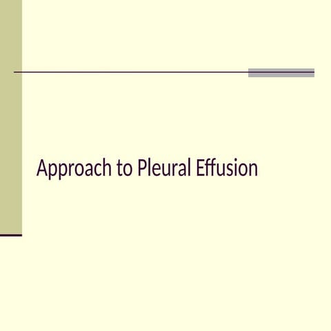 approach to pleural effusion: clinical presentation, diagnosis, and ...