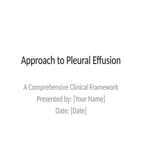 Approach_to_Pleural_Effusion_Detailed.pptx