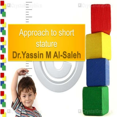 Approach to short stature | PPTX