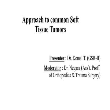 Approach to Soft Tissue Tumors.pptx