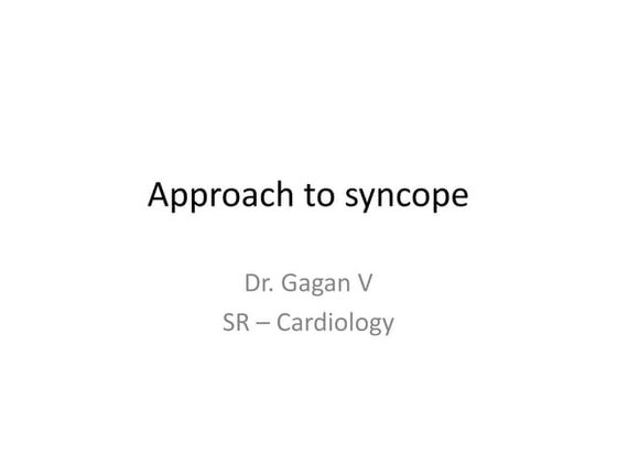 Aproach to syncope | PPT