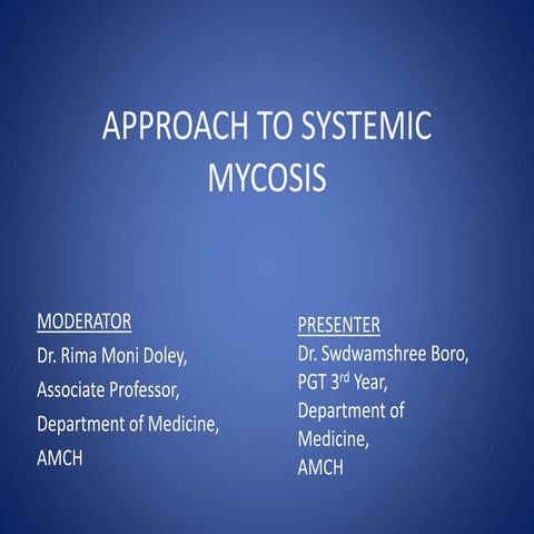APPROACH TO SYSTEMIC MYCOSIS.pptx