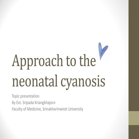 Approach to the neonatal cyanosis | PDF