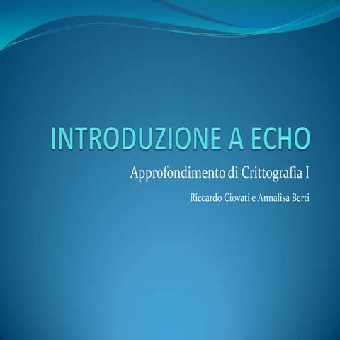 Approfondimento ECHO | PPSX | Programming Languages | Computing