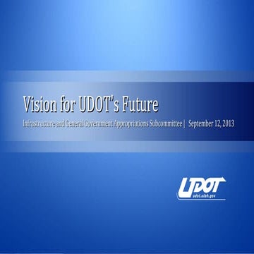 Vision for UDOT's Future | PPT | Civil Engineering Industry | Industries