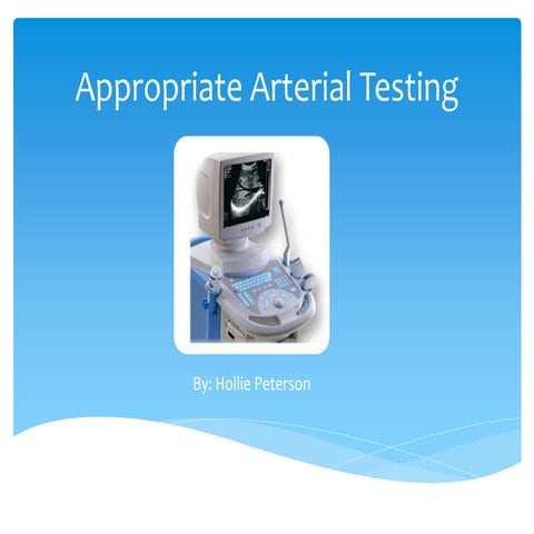 Appropriate Arterial Testing | PPTX