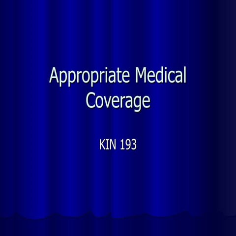 Appropriate Medical Coverage | PPT