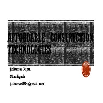 APPROPRIATE and AFFORDABLE CONSTRUCTION TECHNOLOGies. | PPTX