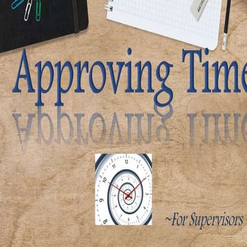 Approving and dissaproving time cards | PPT