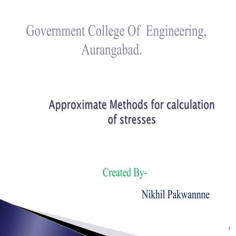 Approximate methods by Nikhil Pakwanne | PPTX