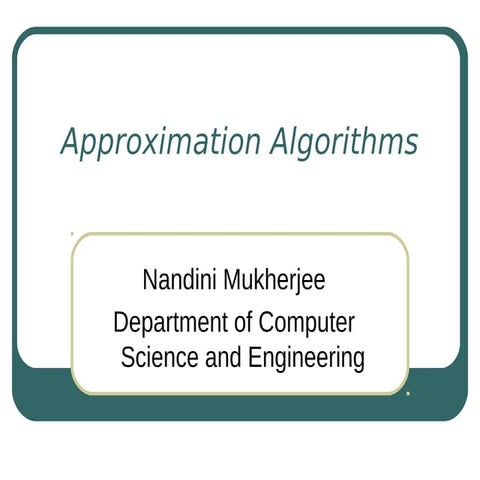 Approximation algorithms | PPTX