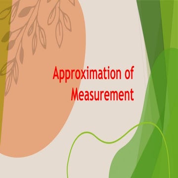 Approximation of Measurement in powerpoint presentation | PPT
