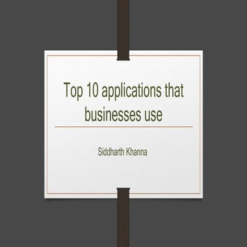 Top 10 applications that businesses use | PPTX