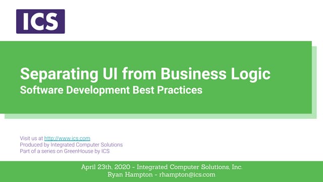 Software Development Best Practices Separating Ui From Business Logic