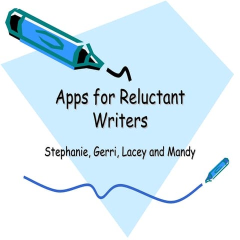 Apps for reluctant writers 1 | PPT