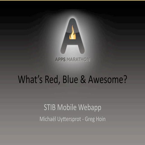 Stib Mobile Webapp - Appsmarathon presentation | PDF | Computer ...