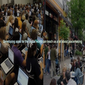 Learning about placemaking from our digital world | PPT