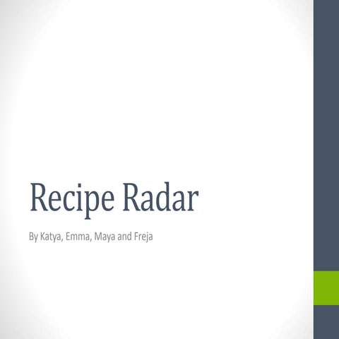 Recipe Radar Apps for Good | PPT