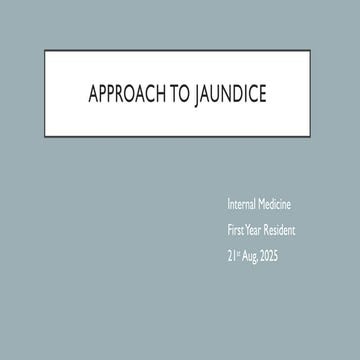 Approach To Jaundice powerpoint presentation.pptx