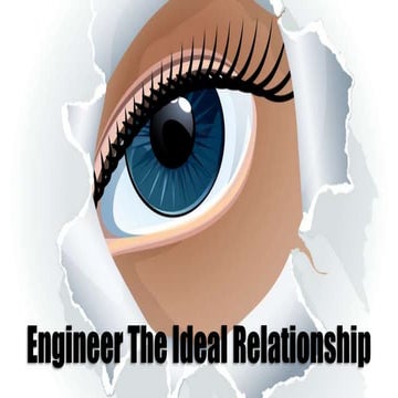 How To Engineer The Perfect Relationship | PPTX