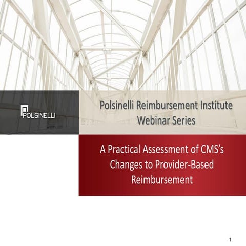 A Practical Assessment of CMS’s Changes to Provider-Based Reimbursement ...