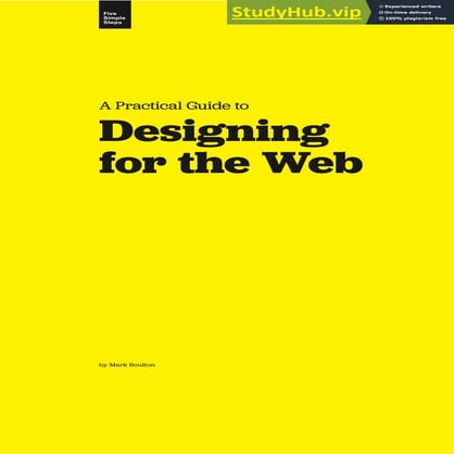 A Practical Guide To Designing For The Web Five Simple Steps | PDF