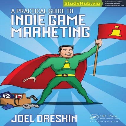 A PRACTICAL GUIDE TO INDIE GAME MARKETING.pdf