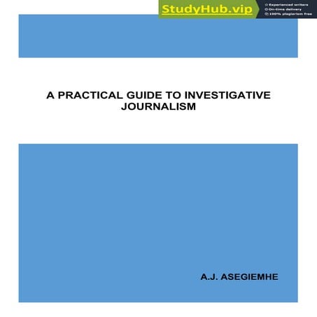 A PRACTICAL GUIDE TO INVESTIGATIVE JOURNALISM | PDF