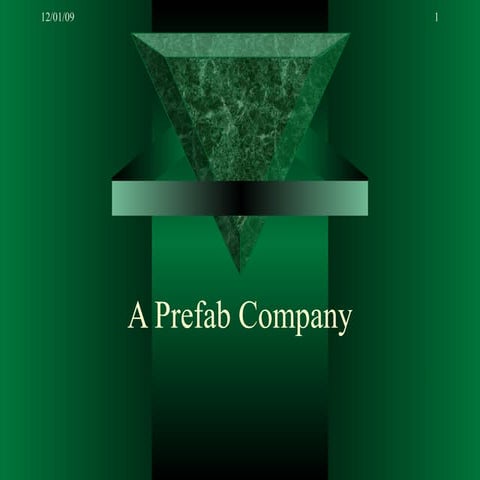 A Prefab Company | PPT