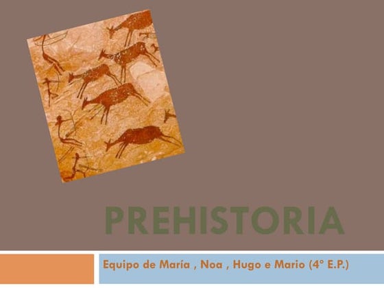A prehistoria | PPTX