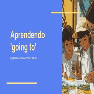 Going to e suas funções/ Como utilizar em frases | PDF