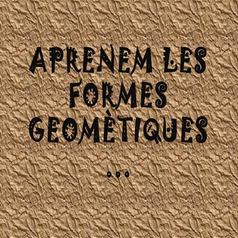 Aprenem formes geometriques_2 | PPT