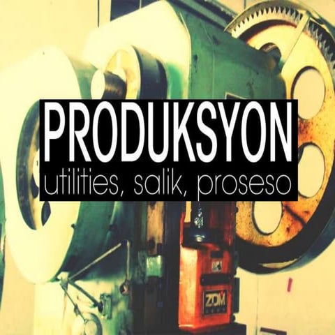 Produksyon | PPTX
