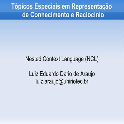 Nested Context Language (NCL) | ODP