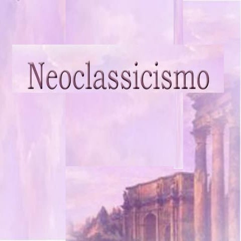 Neoclassicismo | PPT