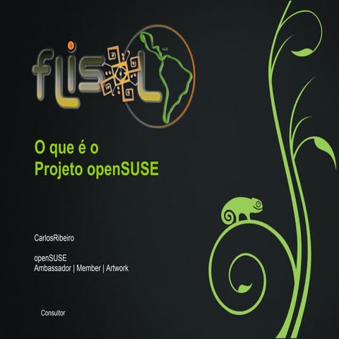 Apresentacao Projeto openSUSE - Flisol 2013 | PPT