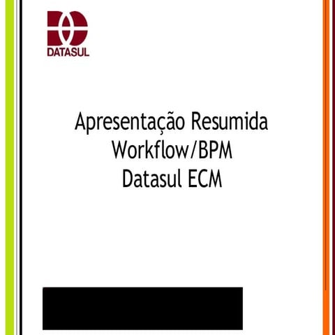 Apresentação ECM by You Workflow/BPM Resumida | PPT