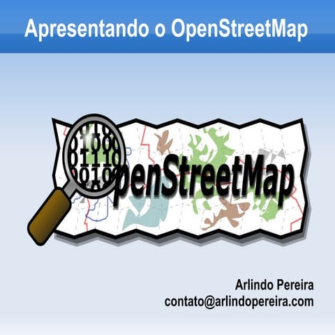 Apresentando o OpenStreetMap | PPT