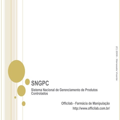 Apresentação sobre SNGPC para Officilab - Farmácias de Manipulação | PPTX