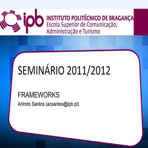 Frameworks De Desenvolvimento Web Ppt 