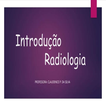 Introdução Radiologia | PPT